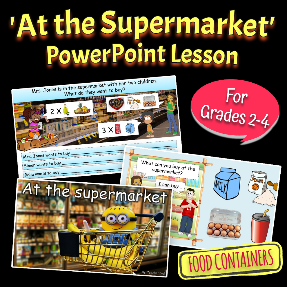 At the Supermarket - Grade 2-4 PowerPoint Lesson (Food Containers ...
