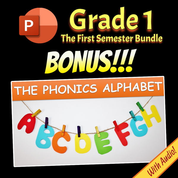 Grade 1 Semester 1 Bonus PPT - The Phonics Alphabet – Teacher Val