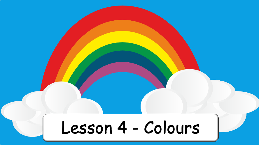 Grade 1 Semester 1 Lesson 4 - Colours – Teacher Val