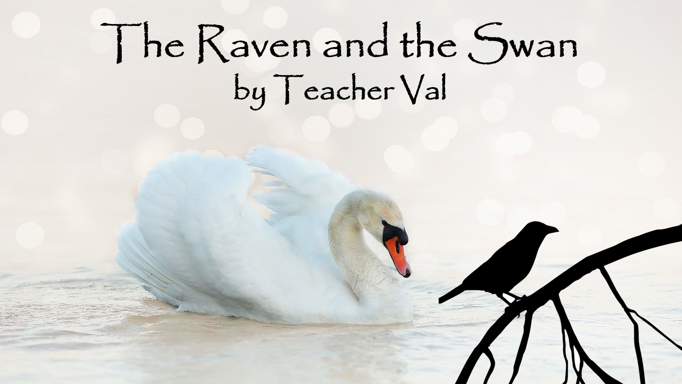 The Raven and the Swan - Grade 4-6 PowerPoint Lesson + Storyboard Temp ...